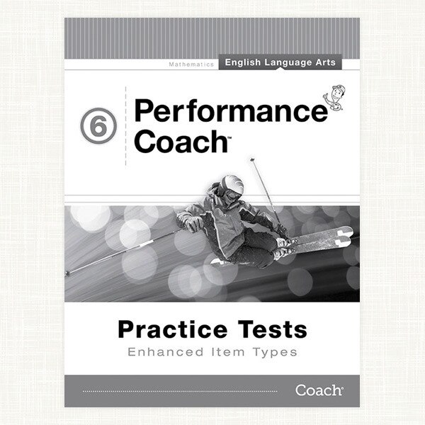 Coach Practice Tests, Enhanced-Item Types, ELA, Grade 6