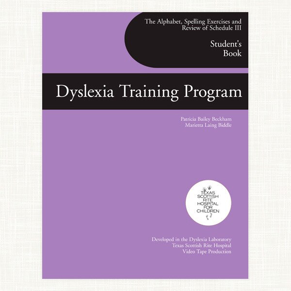 Dyslexia Training Program, Exercises and Review of Schedule III, Student's Book